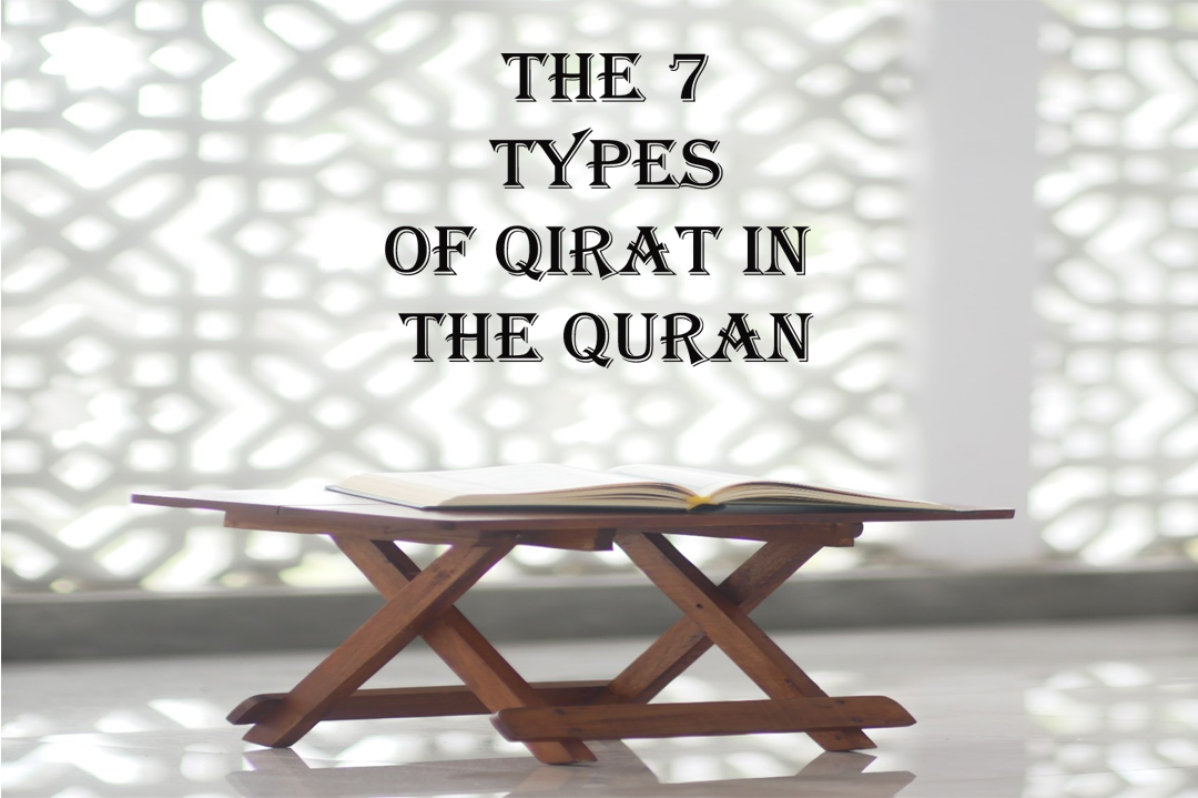 What Are The 7 Types Of Quran Recitation Darulquran Academy